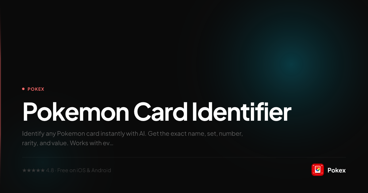 Pokemon Card Identifier - Identify Any Card Instantly | Pokex