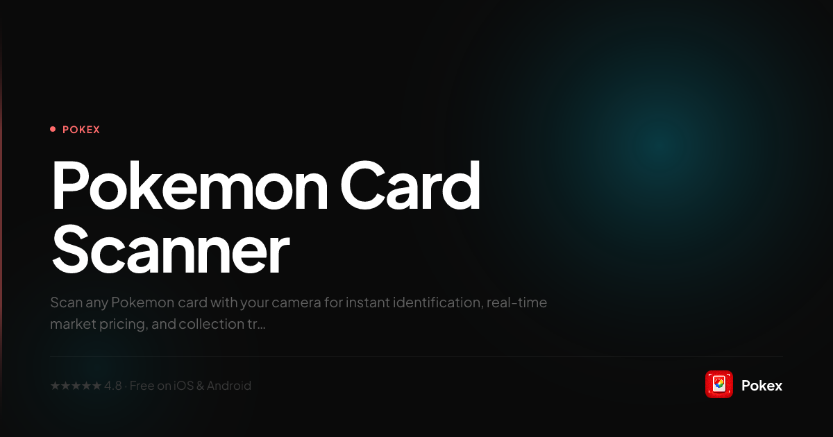Pokemon Card Scanner - Instant AI Card Recognition | Pokex